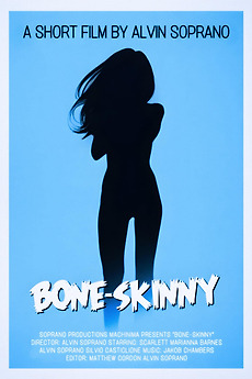 ‎Bone-Skinny (2025) directed by Alvin Soprano • Reviews, film + cast • Letterboxd