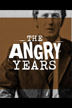 ‎The Angry Years (2002) directed by Fran Robertson • Film + cast ...