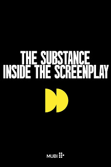 ‎Inside the Screenplay of The Substance (2025) directed by Coralie ...