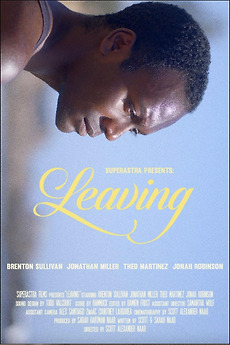 ‎Leaving directed by Scott Alexander Naar • Film + cast • Letterboxd