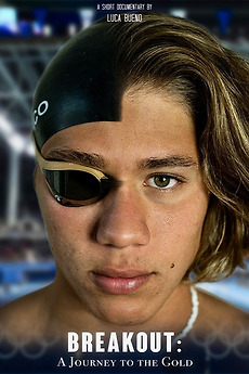 ‎Breakout: A Journey to the Gold (2021) directed by Luca Bueno • Film ...