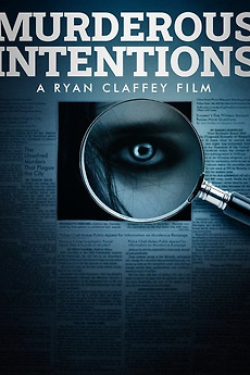 ‎Murderous Intentions (2024) directed by Ryan Claffey • Film + cast ...