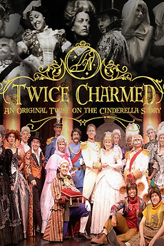 ‎Twice Charmed: An Original Twist on the Cinderella Story (2017) • Film ...