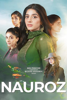 ‎Nauroz: The Movie (2024) directed by Shahzad Kashmiri • Film + cast ...