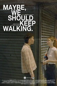 ‎Maybe, we should keep walking. directed by Kimberly Acosta • Film ...