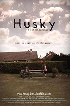 ‎Husky (2011) directed by Dan Allen • Film + cast • Letterboxd