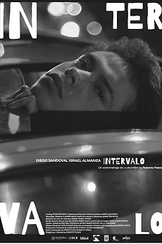 ‎Interval (2025) directed by Roberto Fiesco • Reviews, film + cast ...