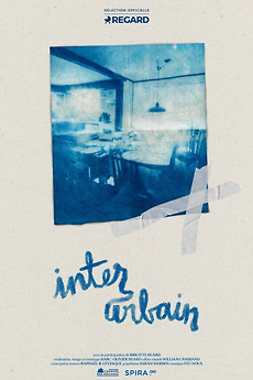 ‎Interurbain (2025) directed by Marc-Olivier Huard • Reviews, film + cast • Letterboxd