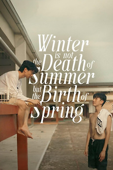 ‎Winter is not the Death of Summer, but the Birth of Spring (2024 ...