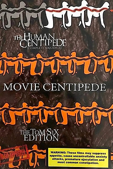 ‎The Human Centipede (Complete Sequence) — The Movie Centipede (2016 ...