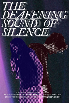 ‎The Deafening Sound of Silence (2025) directed by Sameer Monn • Film ...