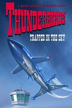 ‎Thunderbirds: Trapped in the Sky (1965) directed by Alan Pattillo ...