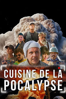 ‎Cuisine de la 'Pocalypse (2025) directed by Kyle Weingart • Reviews ...