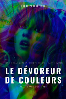 ‎Le Dévoreur de Couleurs (2025) directed by Kenji Isidor • Reviews ...