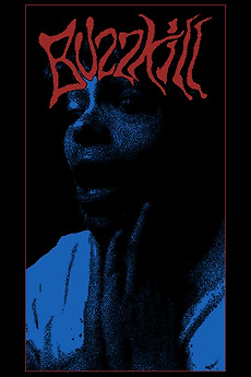 BUZZKILL’ review by piper • Letterboxd