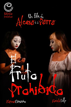 ‎El Fruto Prohibido (2024) directed by Alesia de la Parra • Film + cast ...