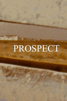 ‎Prospect (2022) directed by Helen Kilbride • Film + cast • Letterboxd