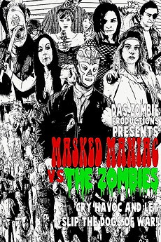 ‎Masked Maniac vs. the Zombies (2014) directed by CJ Hutchinson • Film ...