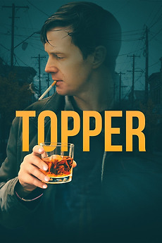 ‎Topper (2025) directed by Kevin McNamara • Reviews, film + cast ...