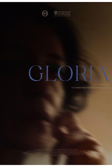 ‎Gloria (2023) directed by Israel Loera • Reviews, film + cast • Letterboxd