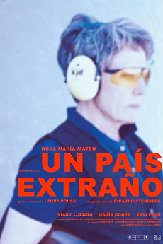 ‎Un país extraño (2018) directed by Laura Pousa • Reviews, film + cast ...