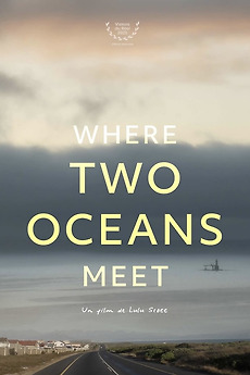 ‎Where Two Oceans Meet (2025) directed by Lulu Scott • Reviews, film ...