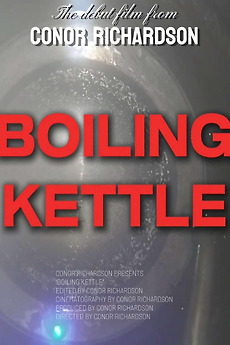‎Boiling Kettle (2025) directed by Conor Richardson • Reviews, film ...