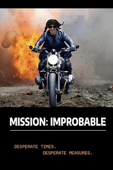 ‎Mission Improbable (2024) directed by Jonty Ross • Film + cast • Letterboxd