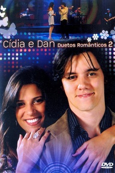 ‎Cidia e Dan - Duetos Romanticos 2 • Film + cast • Letterboxd