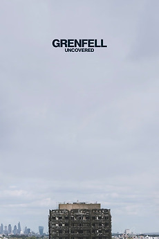 ‎Grenfell: Uncovered (2025) directed by Olaide Sadiq • Film + cast ...