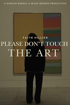 ‎Please Don't Touch The Art directed by Miles Mendes, Kangan Bansal ...