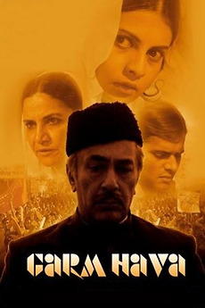 ‎Garm Hava (1973) directed by M.S. Sathyu • Reviews, film + cast ...