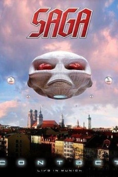 ‎Saga - Contact: Live in Munich (2009) • Film + cast • Letterboxd