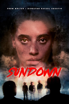 ‎Sundown (2025) directed by Rafael Agustín • Reviews, film + cast ...