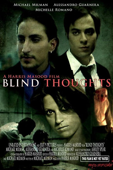 ‎Blind Thoughts (2008) directed by Harris Masood • Film + cast • Letterboxd
