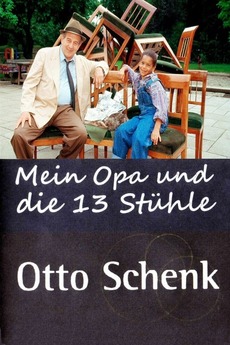 ‎Mein Opa und die 13 Stühle (1997) directed by Helmuth Lohner • Film + cast • Letterboxd