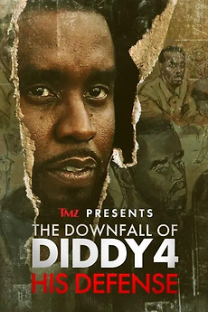 ‎TMZ Presents | The Downfall of Diddy 4: His Defense (2025) • Reviews ...