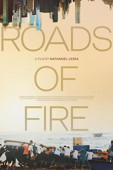 ‎Roads of Fire (2025) directed by Nathaniel Lezra • Reviews, film ...