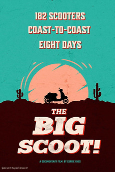 ‎The Big Scoot (2025) directed by Corrie Vaus • Reviews, film + cast ...