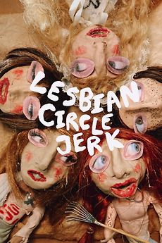 ‎Lesbian Circle Jerk (2025) directed by Maya Gunhilda • Reviews, film ...