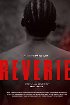 ‎Reverie (2025) directed by Emma Okello • Reviews, film + cast • Letterboxd