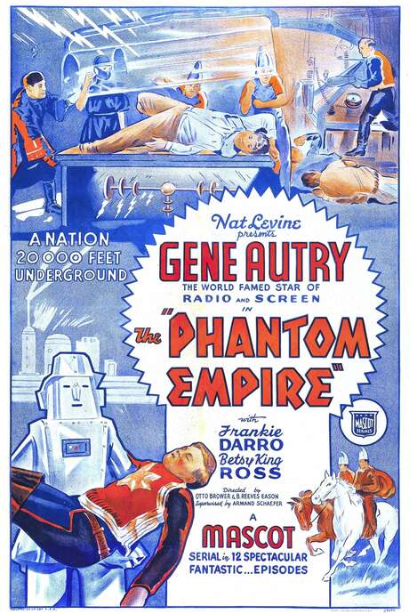 The Phantom Empire (1935) directed by B. Reeves Eason, Otto Brower ... The Phantom Empire (1935) directed by B. Reeves Eason, Otto Brower ...