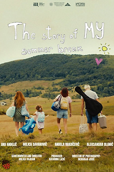 ‎The story of my summer break directed by Milica Vujasin • Film + cast ...