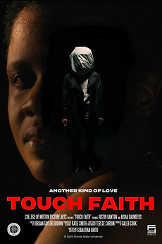 ‎Touch Faith (2025) directed by Sebastian Brito • Reviews, film + cast ...