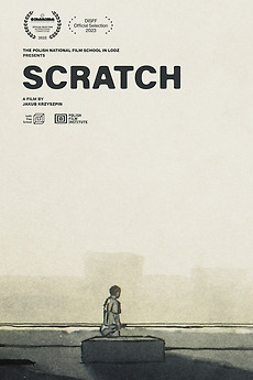 ‎Scratch (2023) directed by Jakub Krzyszpin • Film + cast • Letterboxd
