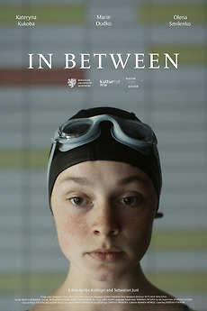 ‎In Between (2024) directed by Ilja Kislitsyn • Film + cast • Letterboxd