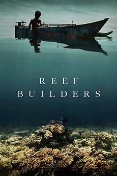 ‎Reef Builders (2025) directed by Stephen Shearman • Reviews, film ...