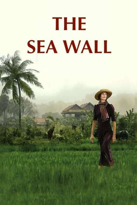 ‎The Sea Wall (2008) directed by Rithy Panh • Reviews, film + cast ...