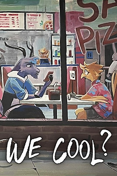 ‎We Cool? (2025) directed by Yizhen Hou • Reviews, film + cast • Letterboxd