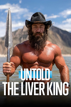 ‎Untold: The Liver King (2025) directed by Joe Pearlman • Reviews, film ...